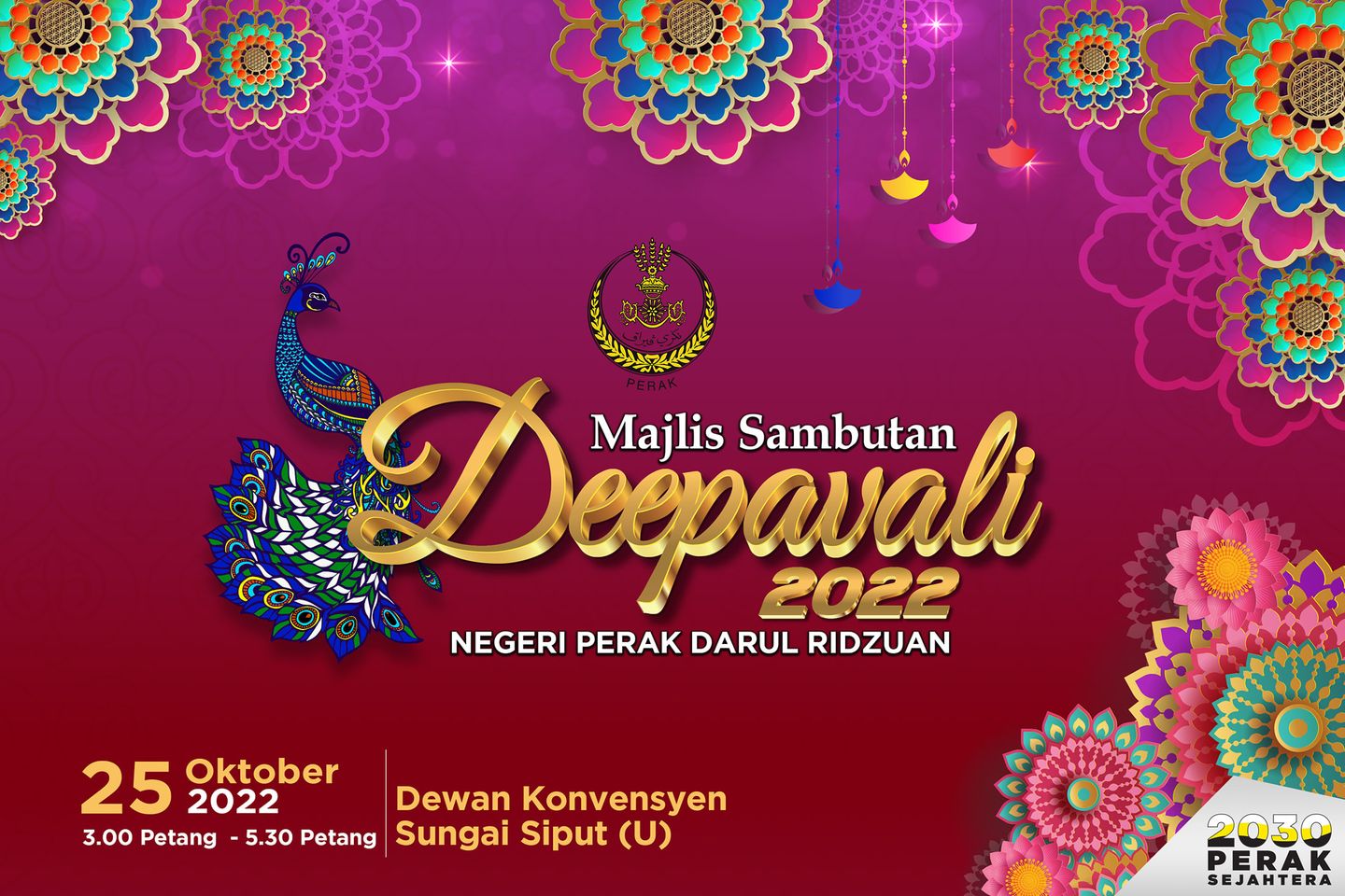 Majlis Sambutan Deepavali 2022 Negeri Perak Darul Ridzuan - My Ipoh ...
